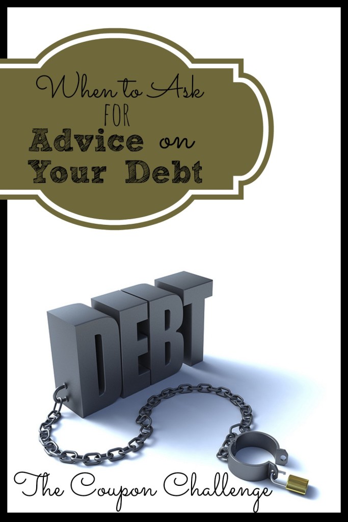 Ask For Outside Advice Regarding Your Debt Ask For Outside Advice Regarding Your Debt